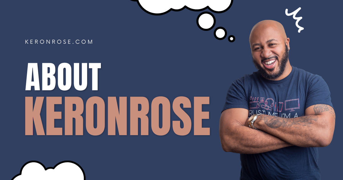 About Keron Rose - Keron Rose