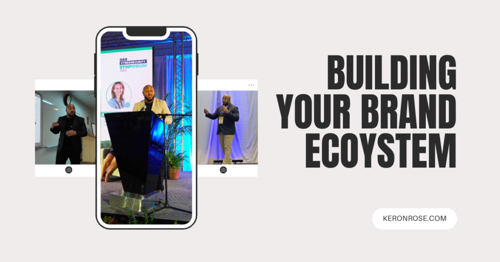 The Breakdown of My Brand Ecosystem - Keron Rose